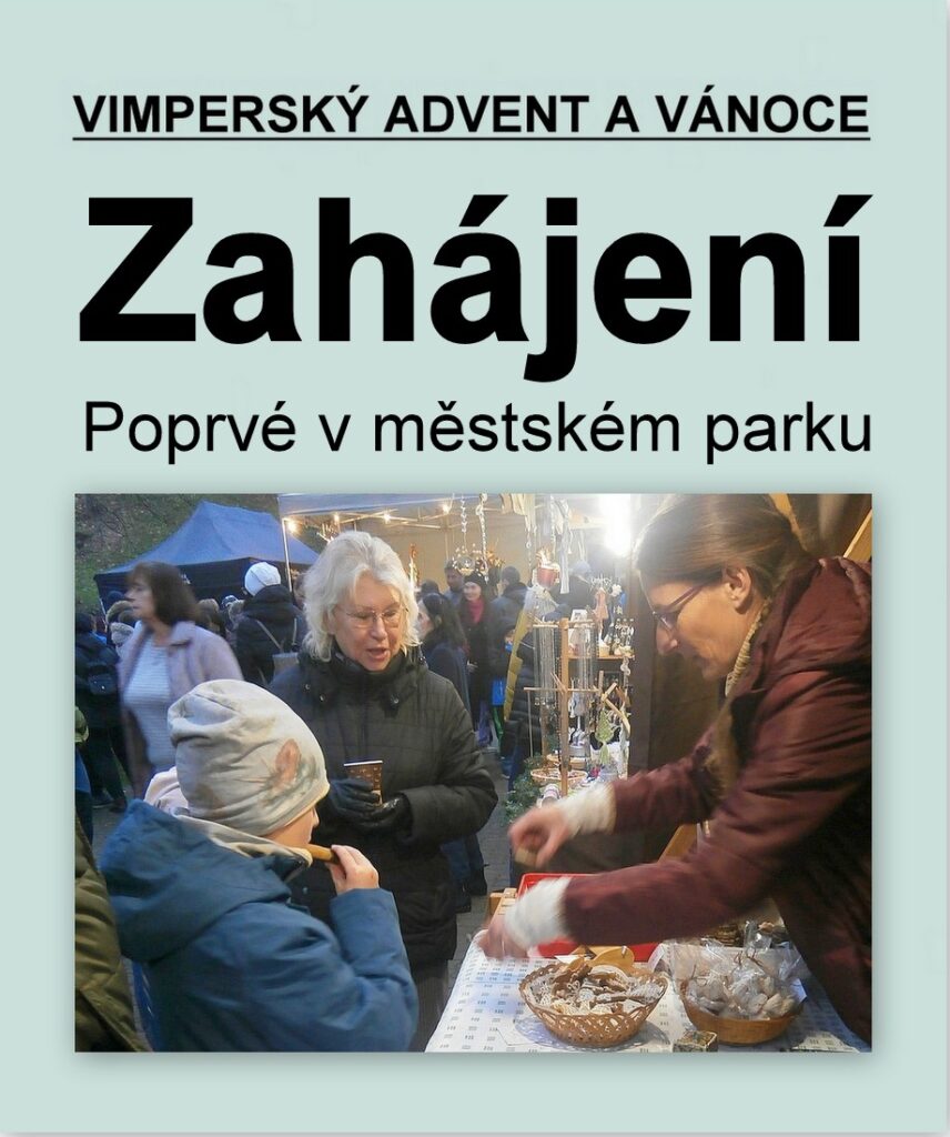 VIMPERSKÝ ADVENT A VÁNOCE: ZahájeníZa krásnější Vimperk | Za krásnější Vimperk